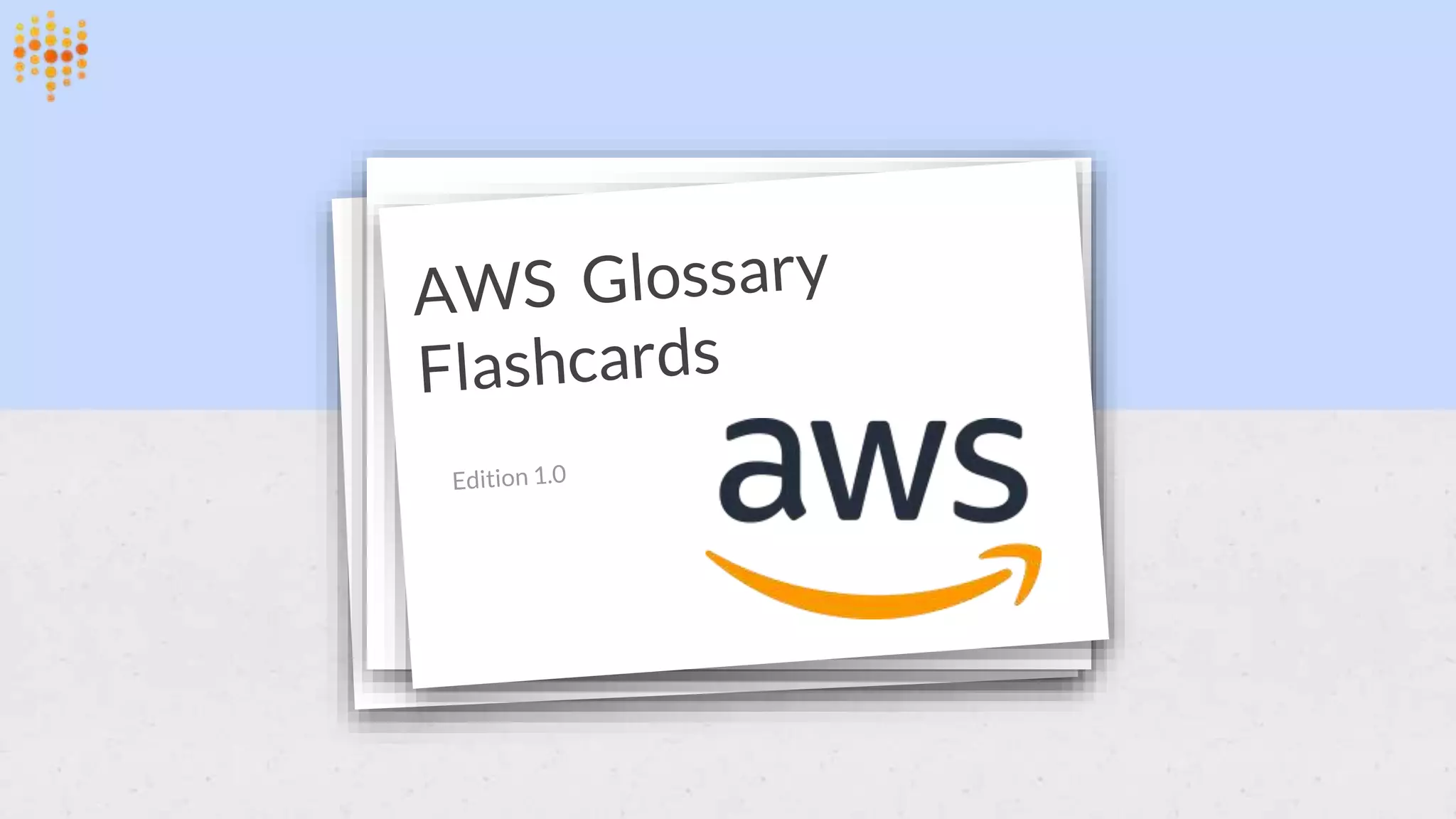 Aws glossary flash cards | PPT