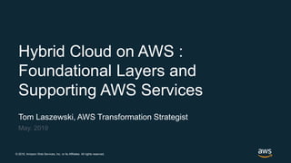 Hybrid Cloud on AWS: Foundational Layers and AWS Services | PPTX