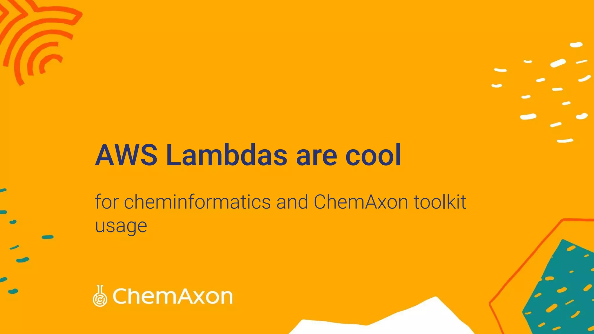AWS Lambdas for Cheminformatics Calculations | PPT