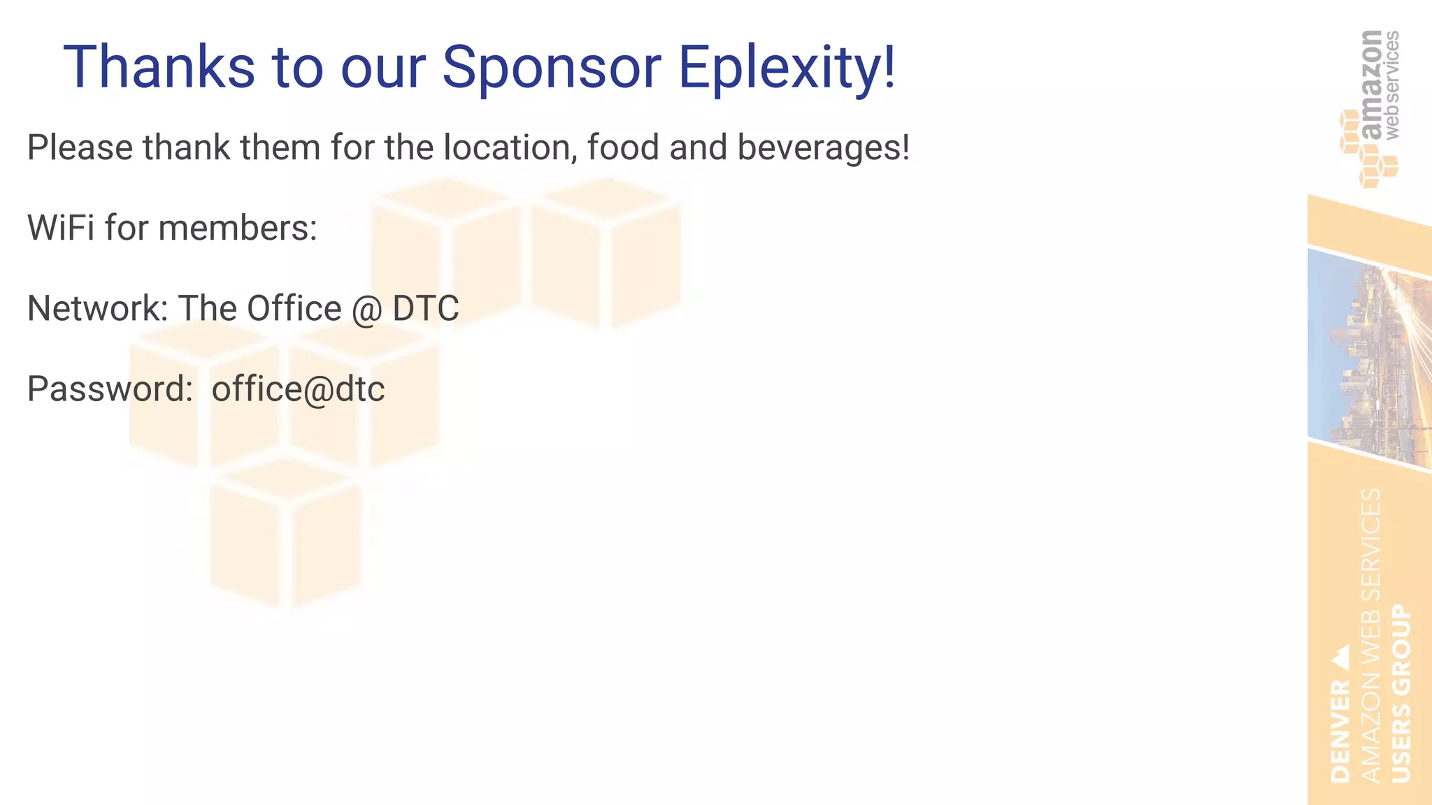 Denver AWS Meetup - March 2019 slides | PPT