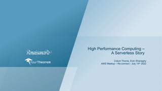 High Performance Computing - A Serverless Story | PPT