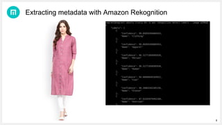 Metadata extraction using Amazon Rekognition and Amazon SageMaker | PPT