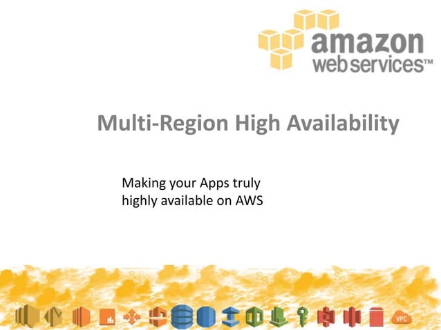 Aws multi-region High Availability | PPTX
