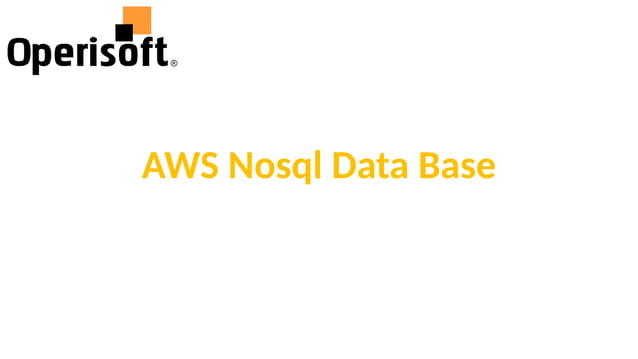 Amazon web services Nosql database.pptx Amazon web services Nosql database.pptx