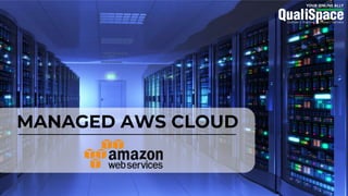 Managed AWS services from QualiSpace | PPT