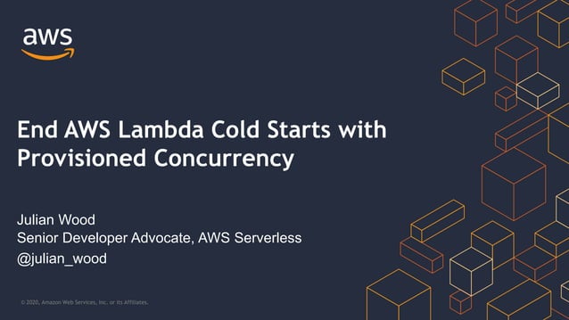 End AWS Lambda Cold Starts with Provisioned Concurrency | PPT