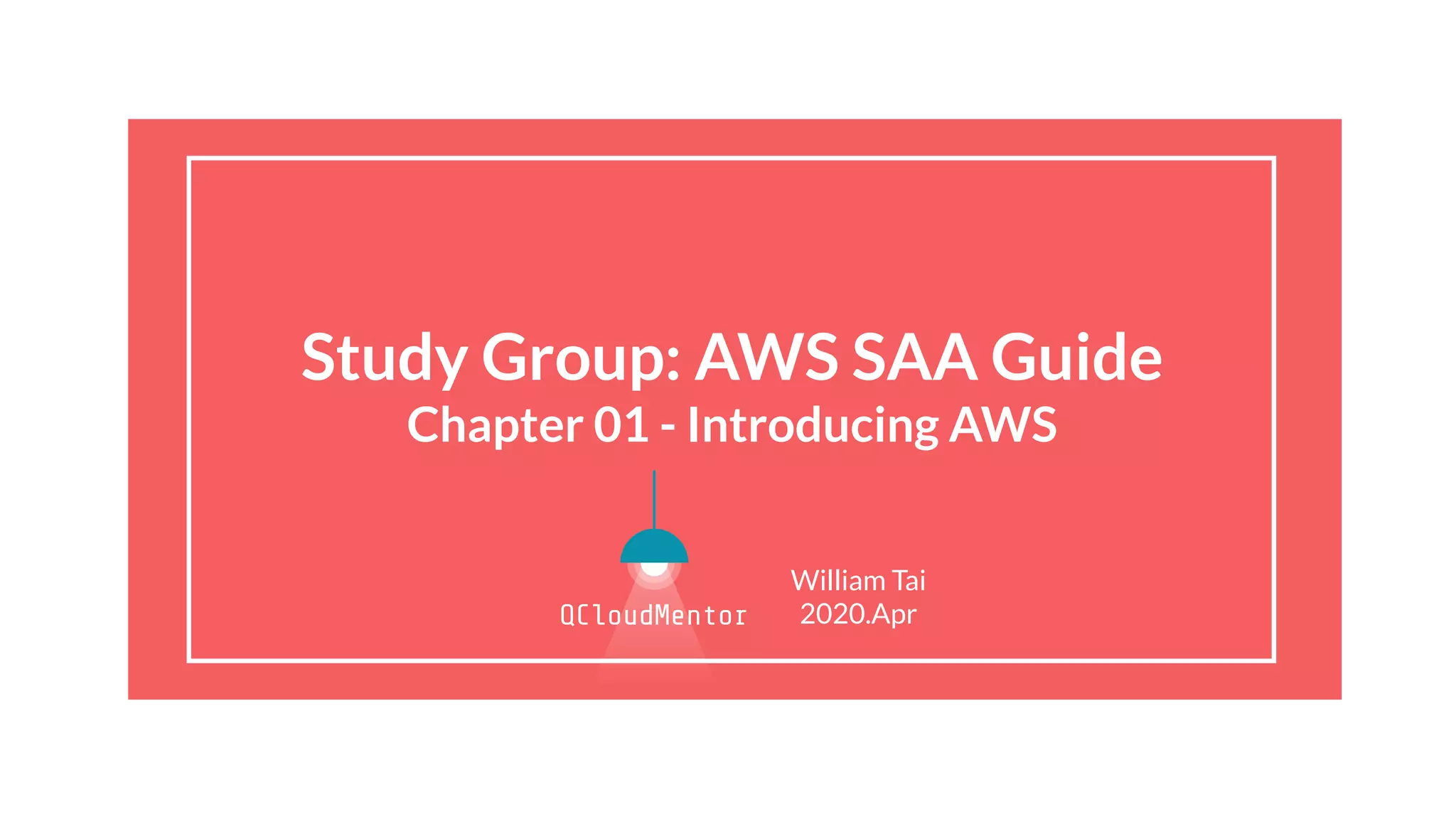 AWS Study Group - Chapter 01 - Introducing AWS [Solution Architect ...