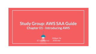 AWS Study Group - Chapter 01 - Introducing AWS [Solution Architect ...