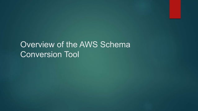 Aws schema conversion tool | PPT