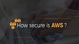 Security hardening of core AWS services | PDF