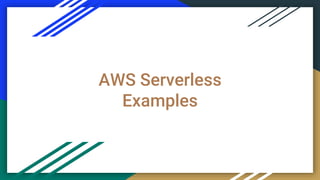 AWS Serverless Examples | PPTX