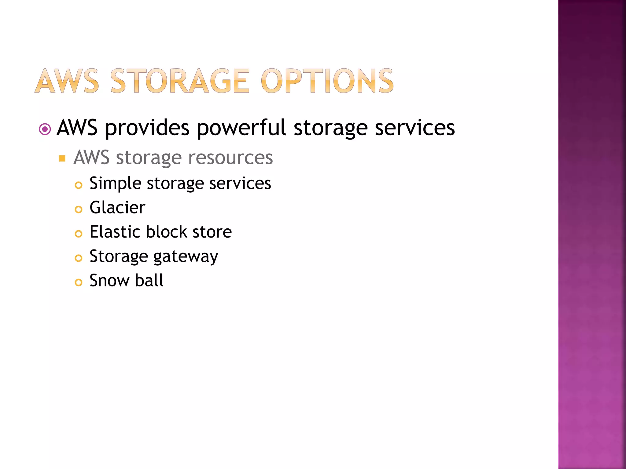Aws storage options | PPTX