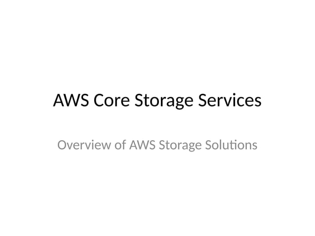 AWS_Different_Storage_Services_Presentation.pptx