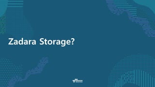 Zadara Storage As-a-Service, 스토리지 전문 서비스 활용 전략 - AWS Summit Seoul 2017 | PPT