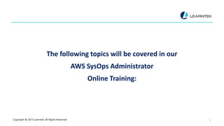 Aws sys ops administrator | PPTX | Cloud Computing | Internet