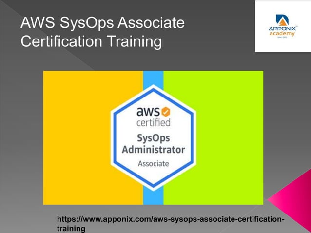 Aws sys ops associate certification training | PPT