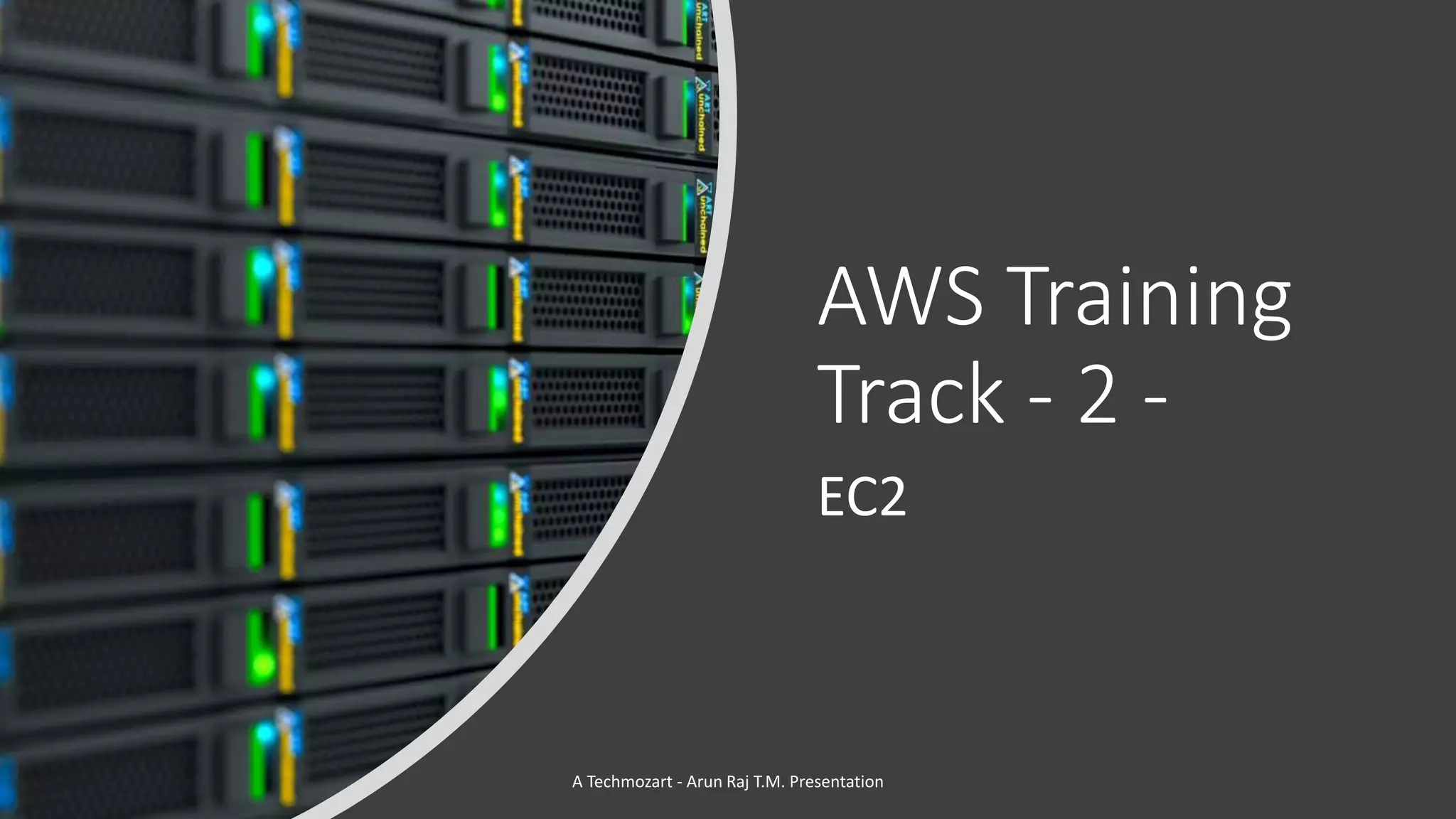 AWS Training Track - 2 - EC2.pptx