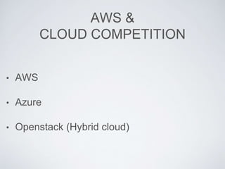 AWS & Cloud competition from Azure, openstack | PPTX