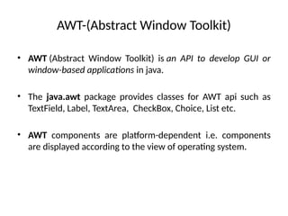 AWT _ SWING_GUI_Programming_in_JAVA.pptx