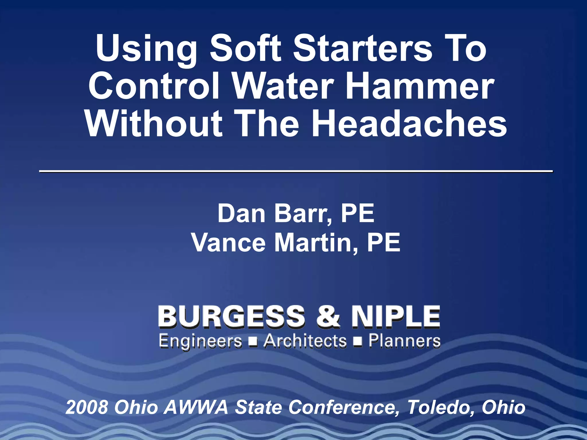 Controlling Water Hammer with Soft Starters | PPT