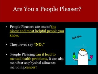Psychology of Pleasers and why they do it ! | PPTX