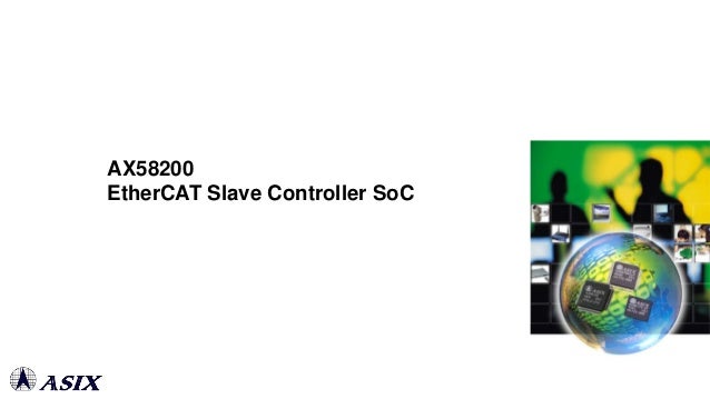 ASIX AX58200 EtherCAT to Modbus TCP Gateway Solution Introduction | PPTX | Operating Systems ...