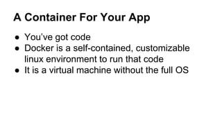 Docker 101 | PPTX | Operating Systems | Computer Software and Applications