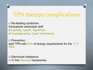 Tpn | PPTX | Digestive Disorders | Diseases and Conditions