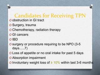 Tpn | PPTX | Digestive Disorders | Diseases and Conditions