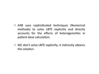 axb algorithm in radiation therapy varian | PPTX