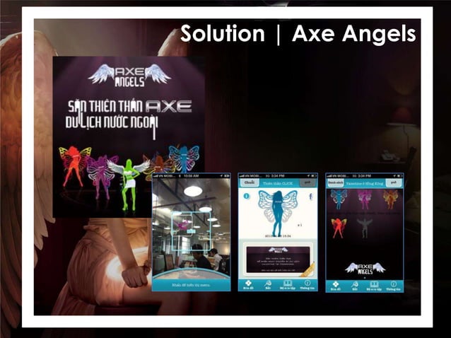 Unilever AXE Angels Vietnam - Mindshare | PPT