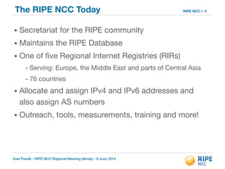 RIPE NCC Mission and Services | PPT