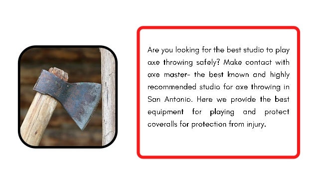 Axe throwing san_antonio | PPTX