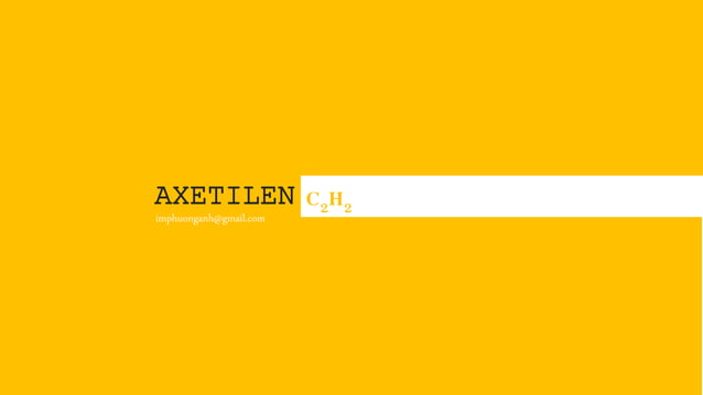 Acetylene Axetilen | PPTX