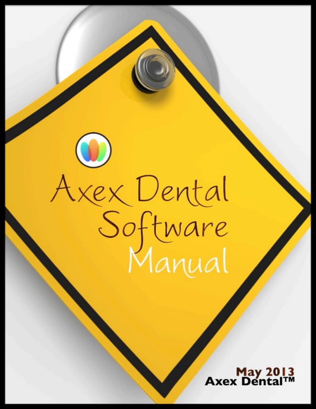 Axex Dental Practice Management System Manual (v.1.0) | PDF | Dental ...