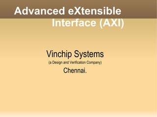 AXI interface guide: Understanding the advanced extensible interface | PPT