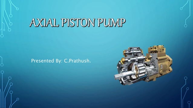 Axial Piston Pump | PPTX