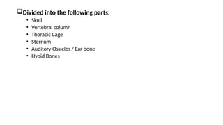 Axial Skeleton, Skeletal system, Types of bone | PPTX