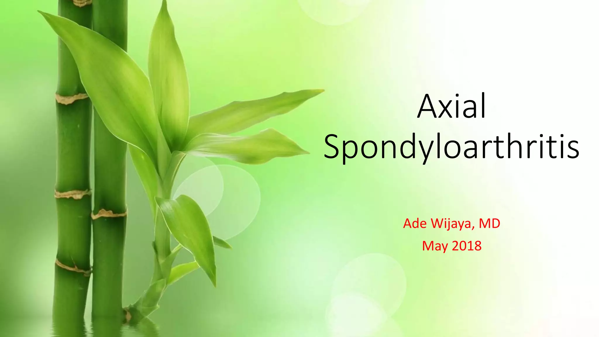 Axial Spondyloarthritis | PPTX