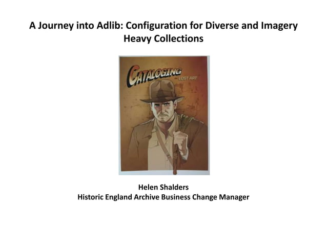 A Journey into Adlib: Configuration for Imagery Heavy Collections | PPT