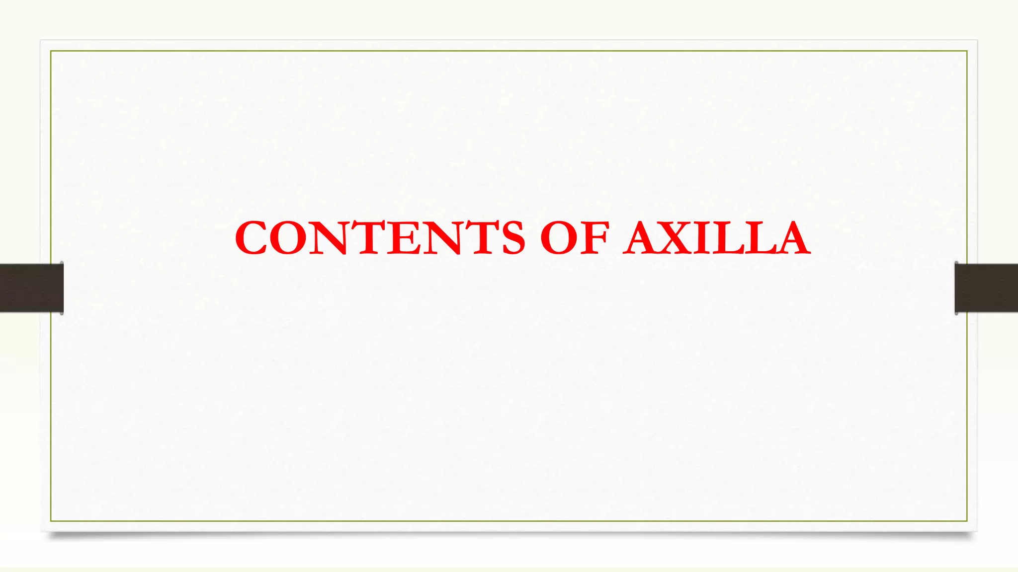 Axilla anatomy | PPTX