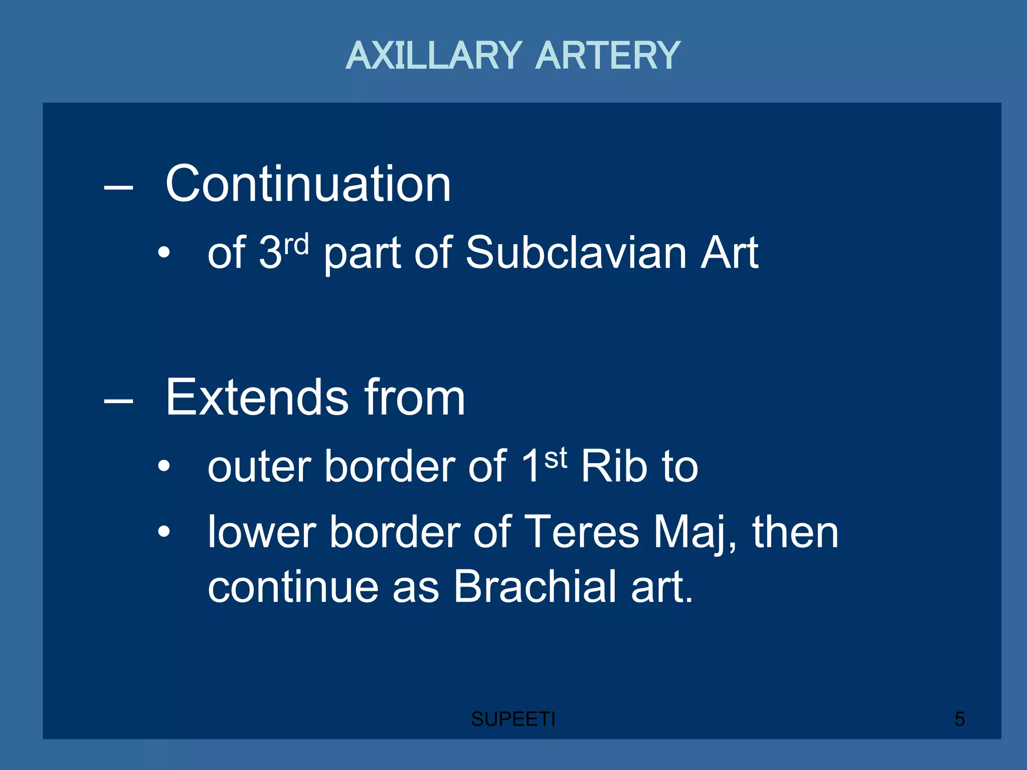AXILLARY ARTERY.ppt