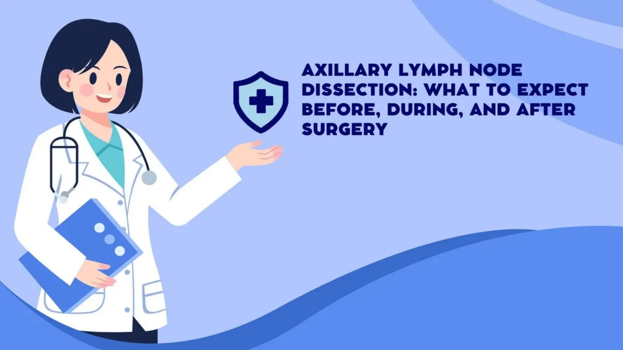 Axillary Lymph Node Dissection_ What to Expect Before, During, and ...