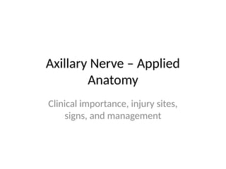 Axillary_Nerve_Applied_Anatomy 1234.pptx