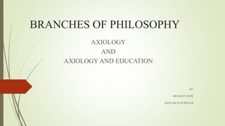 AXIOLOGY AND EDUCATION.pptx