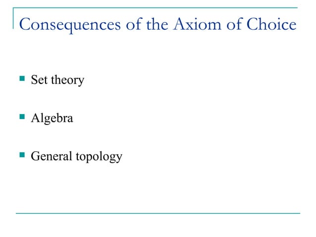 Axiom of Choice | PPT | Physics | Science