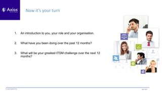 Axios Systems 2017 UK assyst Regional User Groups | PPT