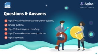 Axios Systems Webinar: Position Your Organization for Enterprise ...