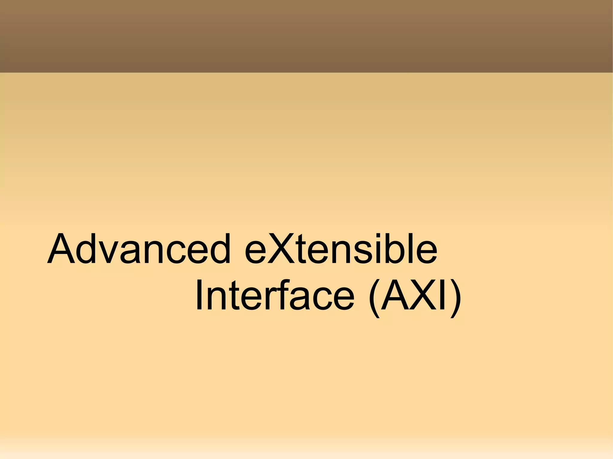 Axi protocol | PPT