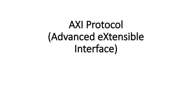 microcontroller AXI Protocol_rama presetation | PPT
